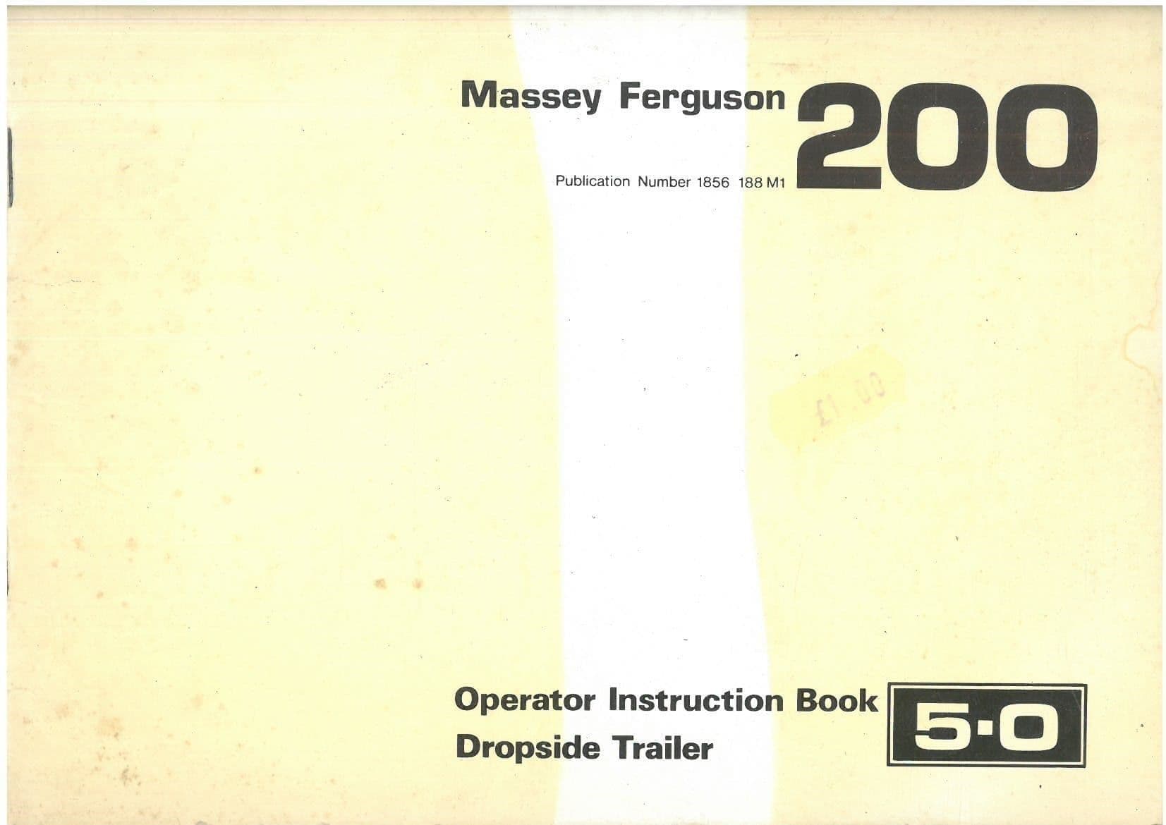 Massey Ferguson MF200 5 0 Dropside Trailer Operators Manual - MF 200 5 0