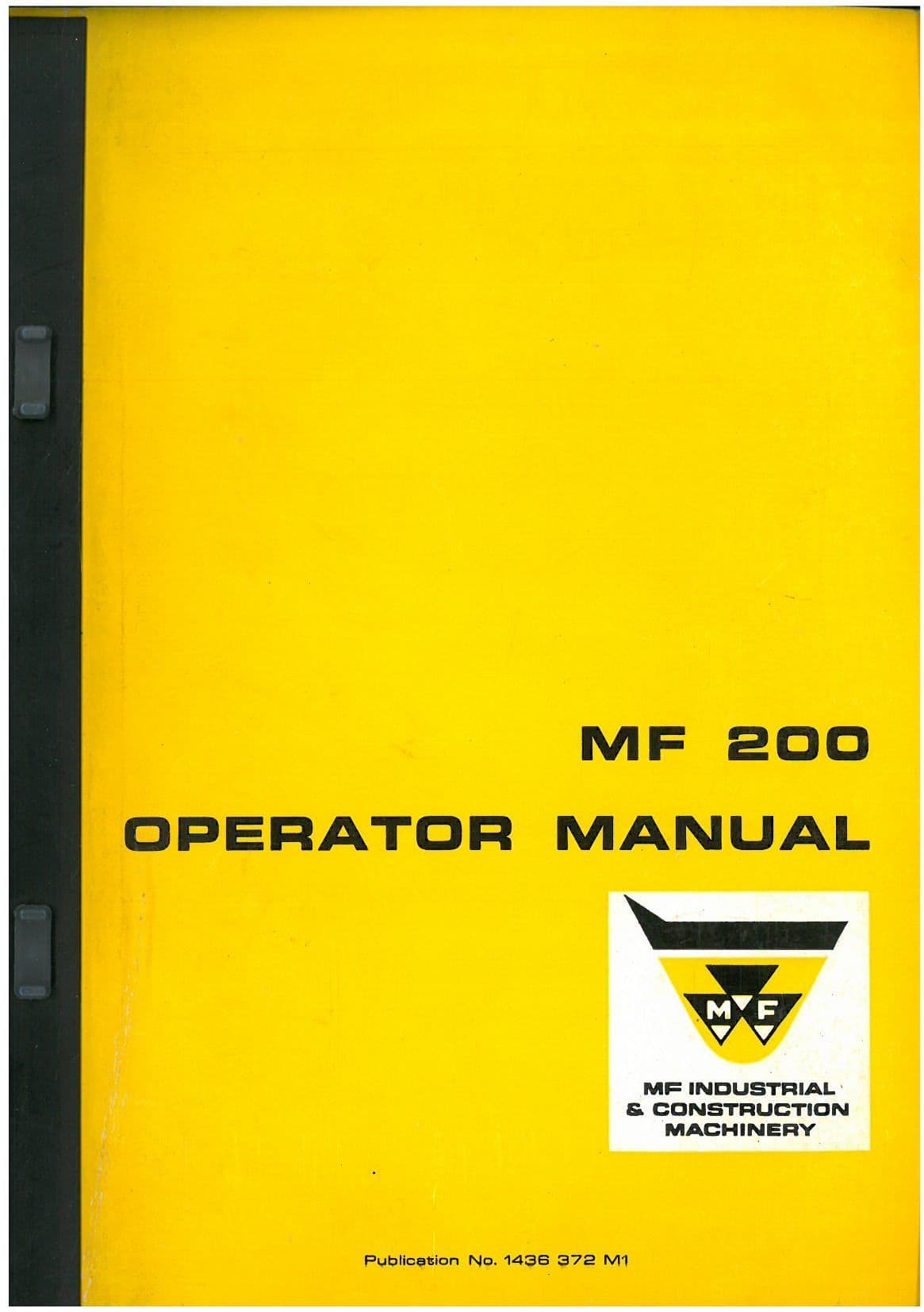 Massey Ferguson MF200 Crawler Loader Dozer Operators Manual - MF 200
