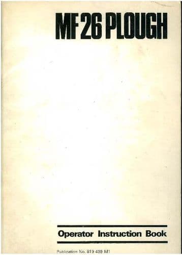 Massey Ferguson MF26 Plough Operators Manual - MF 26