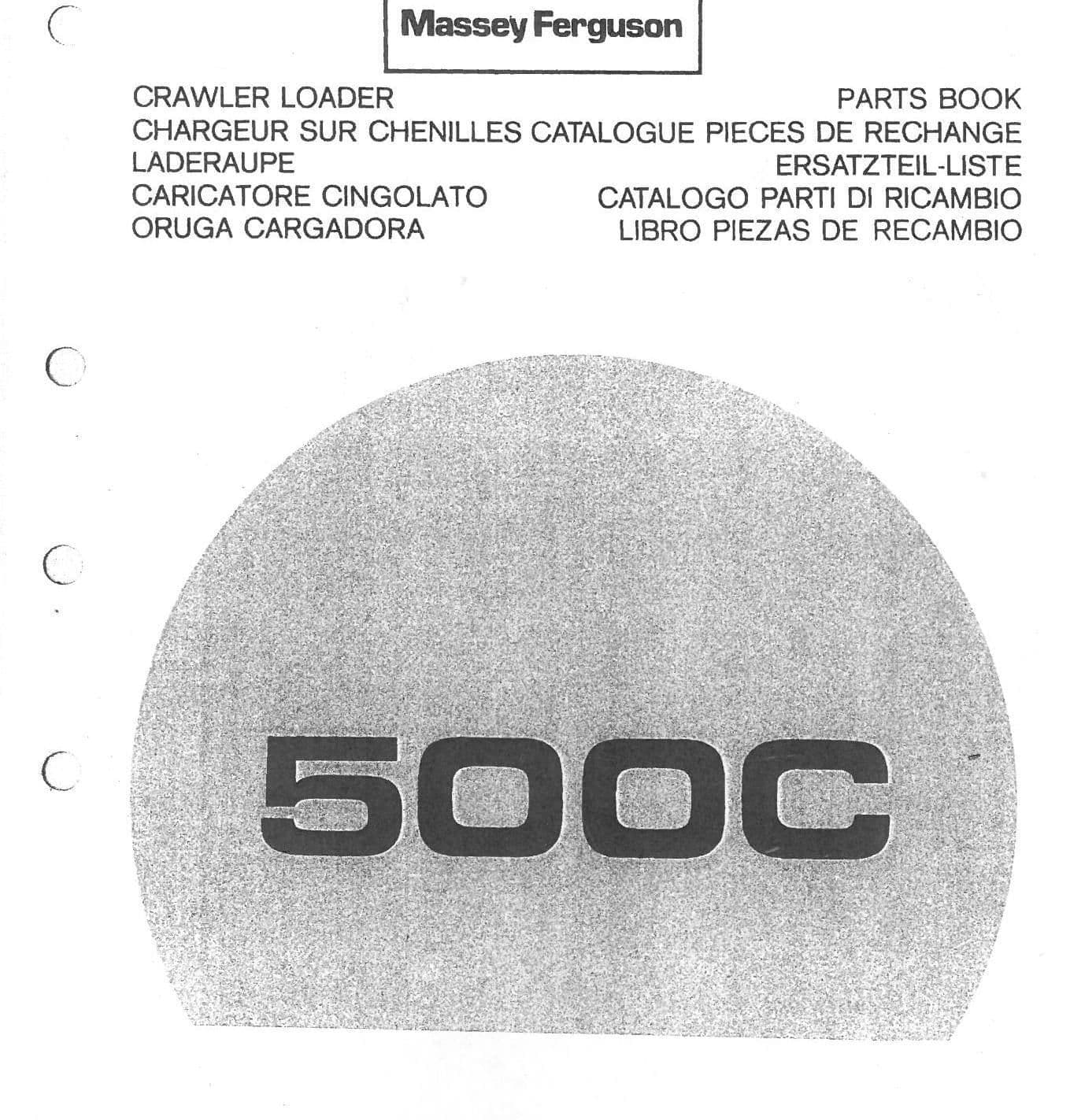 Massey Ferguson MF500C Crawler Loader Dozer Parts Manual - MF 500C 500 C