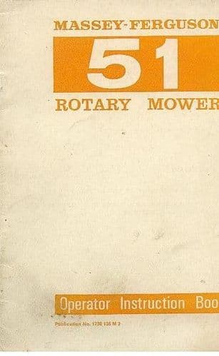 Massey Ferguson MF51 Rotary Mower Operators Manual - MF 51