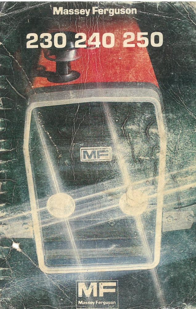 Massey Ferguson Tractor MF230 MF240 MF250 Operators Manual - MF 230 240 250