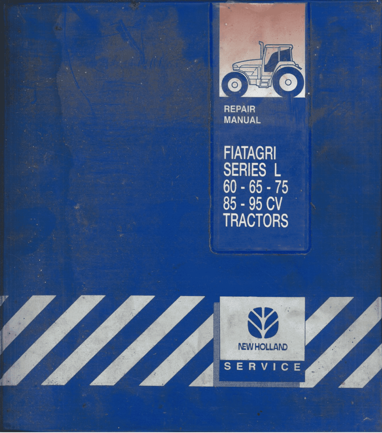 New Holland Fiatagri Series L Tractor L60 L65 L75 L85 L95 CV Repair Workshop Service Manual