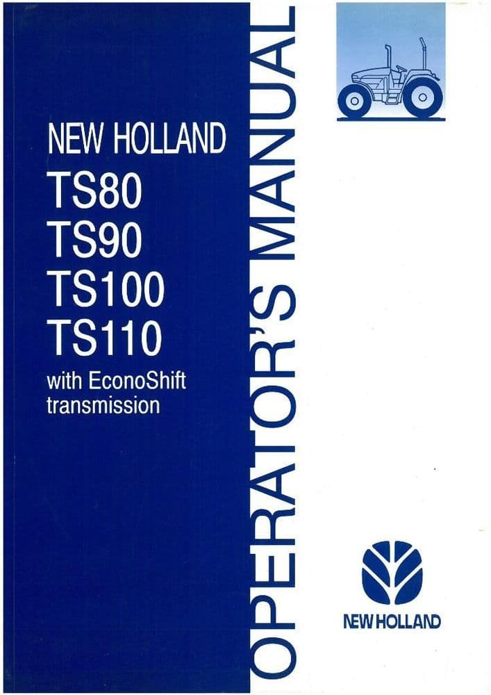 New Holland Tractor TS80 TS90 TS100 TS110 Operators Manual - With ...