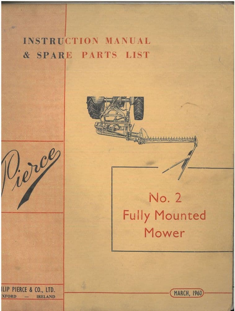 Pierce No 2 Fully Mounted Mower Operators & Parts List