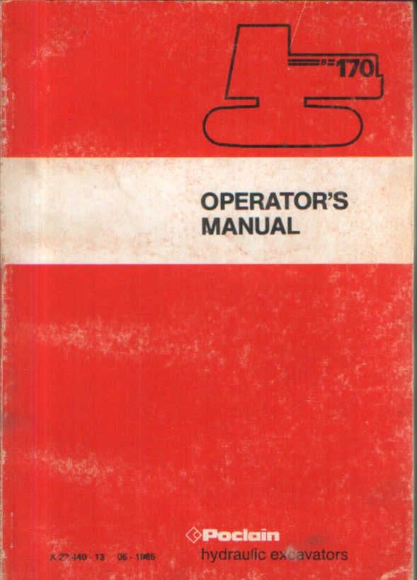 Poclain Crawler Excavator 170 Operators Manual