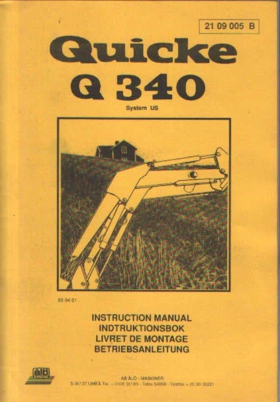 Quicke Loader Q340 Operators Manual - Q 340