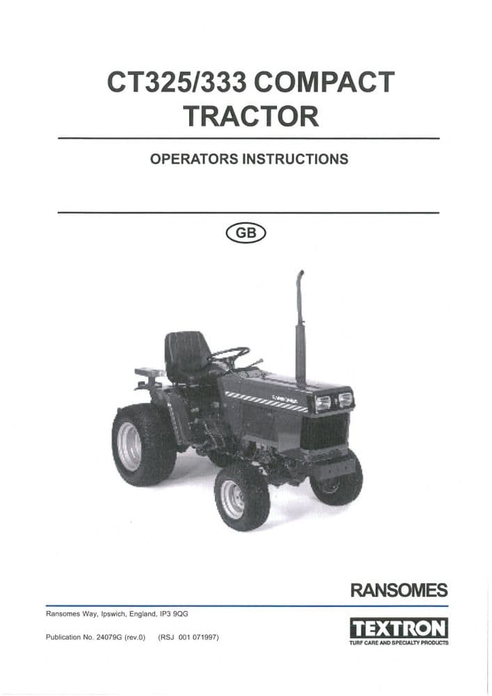 Ransomes Compact Tractor CT325 CT333 Operators Manuals