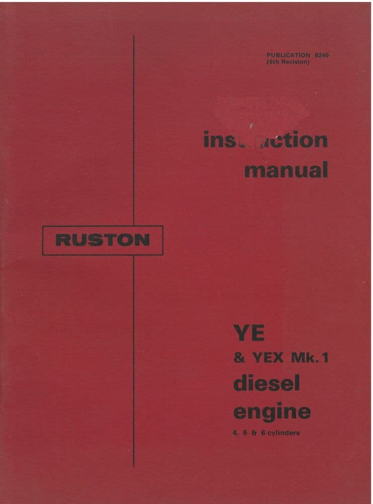 Ruston Diesel Engine YE & YEX Mk1 4 5 & 6 Cylinder Operators Manual