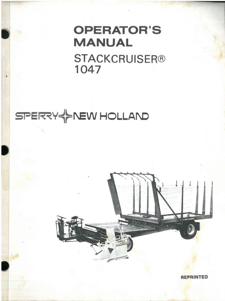 Sperry New Holland Stack Cruiser 1047 Operators Manual