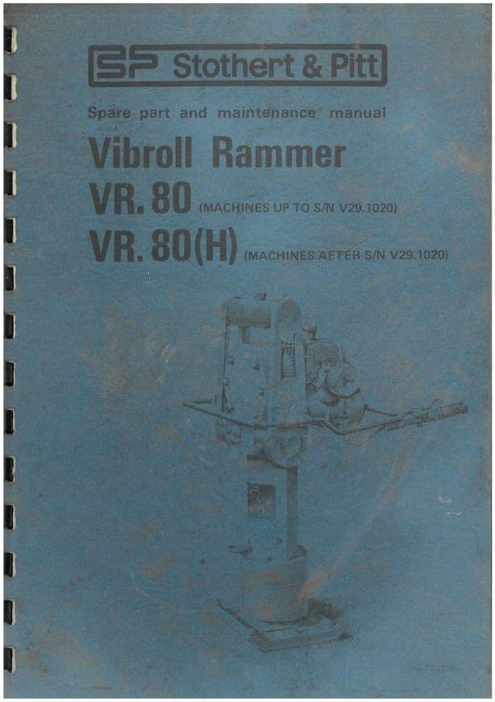 Stothert & Pitt Vibroll Rammer VR80 VR80H Operators Manual & Parts ...