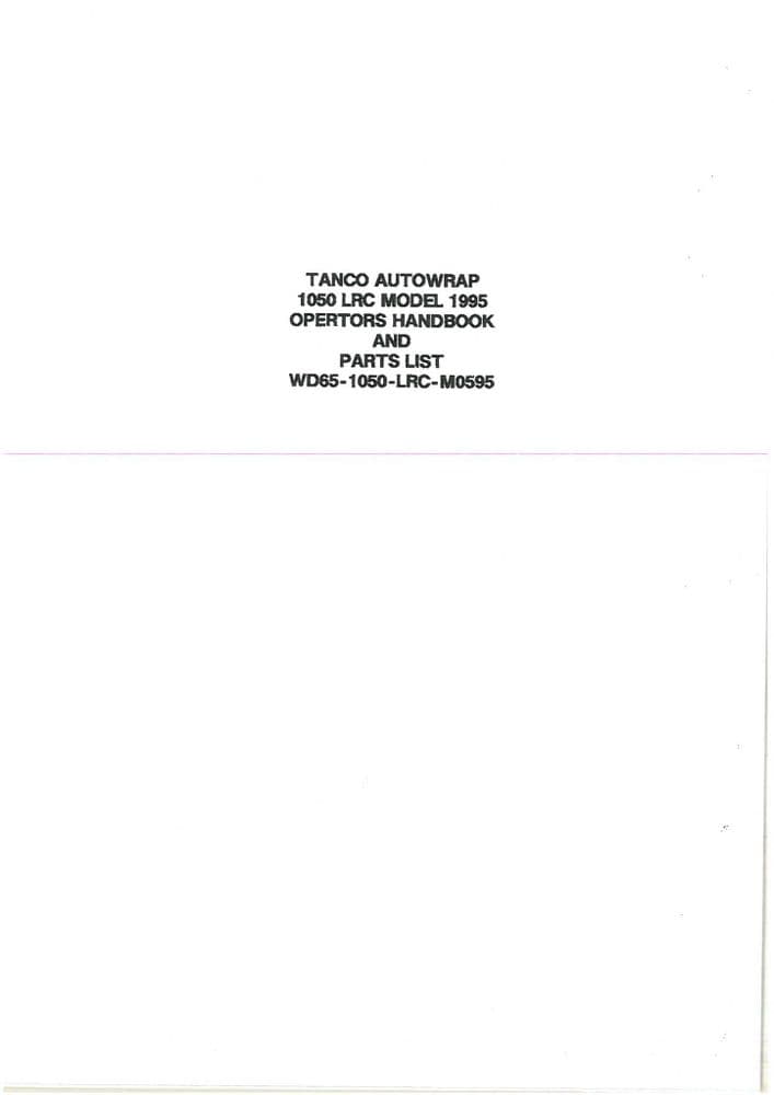 Tanco Autowrap Bale Wrapper 1050LRC Operators Manual and Spare Parts List