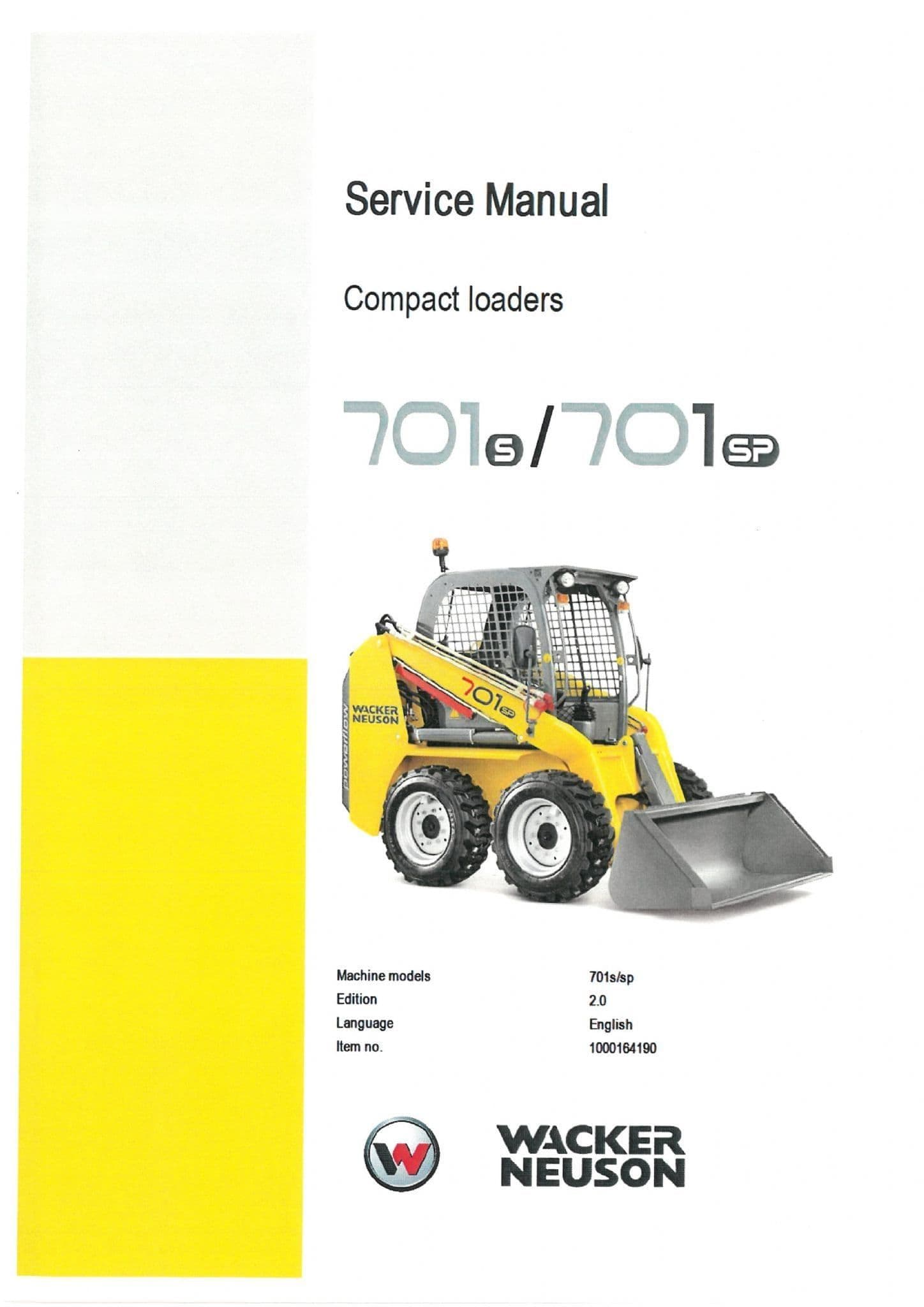 Wacker Neuson Compact Loader 701S 701SP Workshop Service Manual