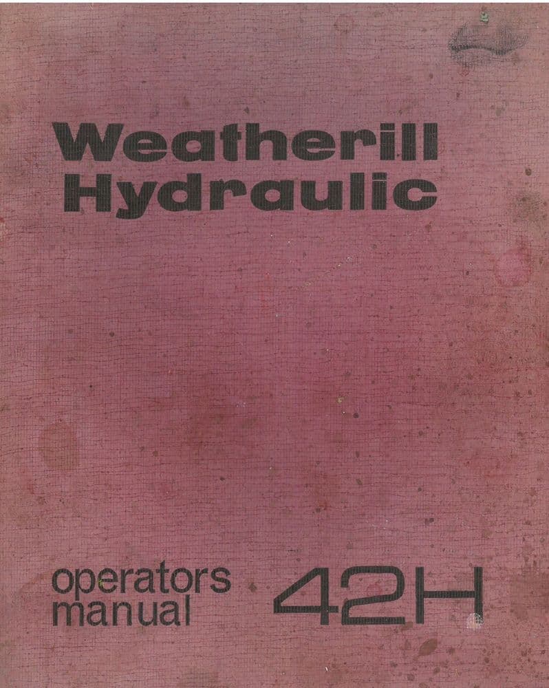 Weatherill Loading Shovel 42H Operators Manual 42 H