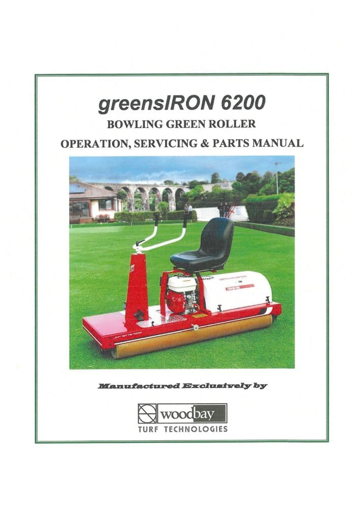 Woodbay Turn Technologies GreensIron Bowlng Green Roller 6200 Operators and Parts Manual