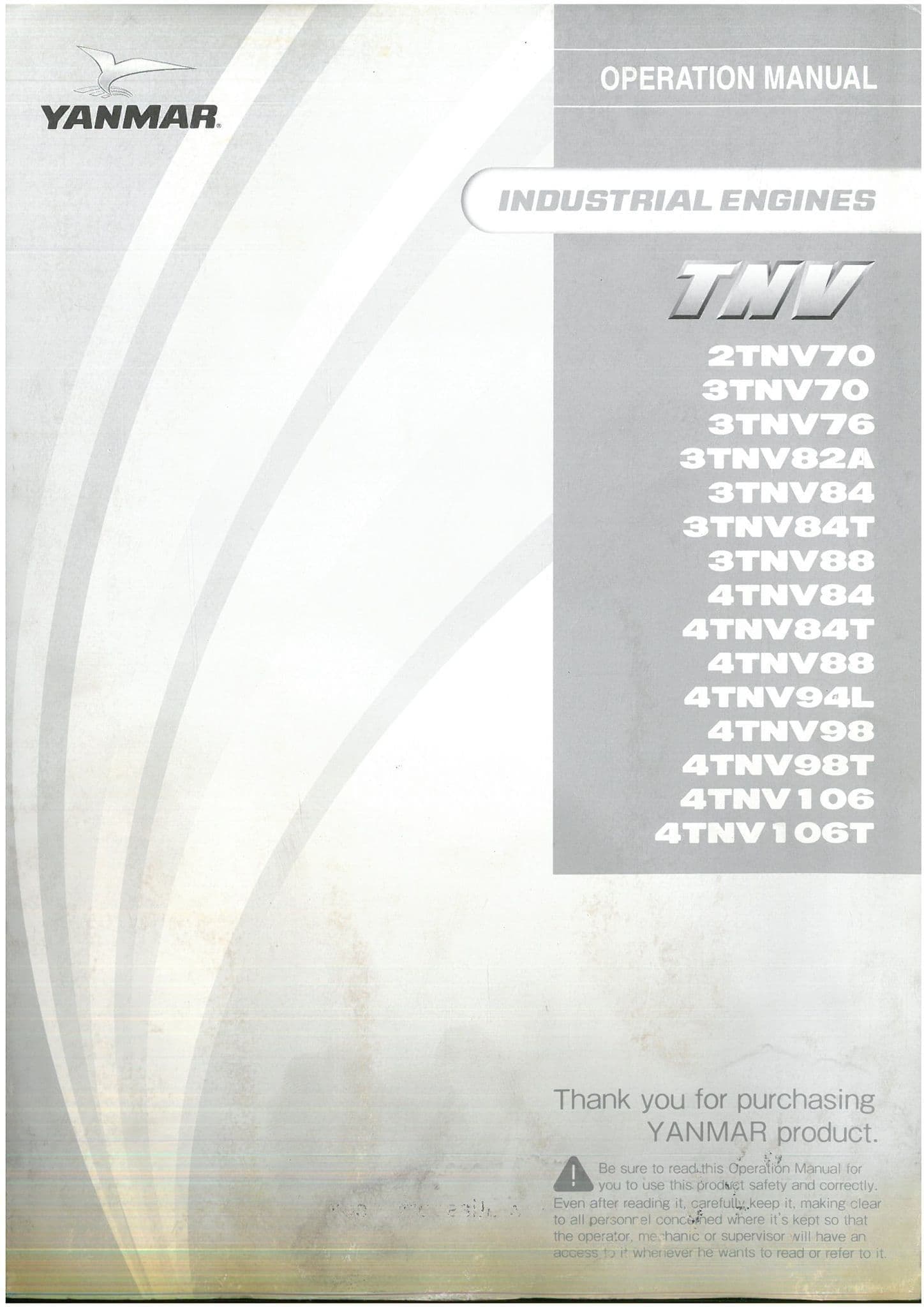Yanmar Diesel Engine TNV Series - 2TNV70 3TNV70/76 3TNV82A 3TNV84/84T 3TNV88 Operators Manual