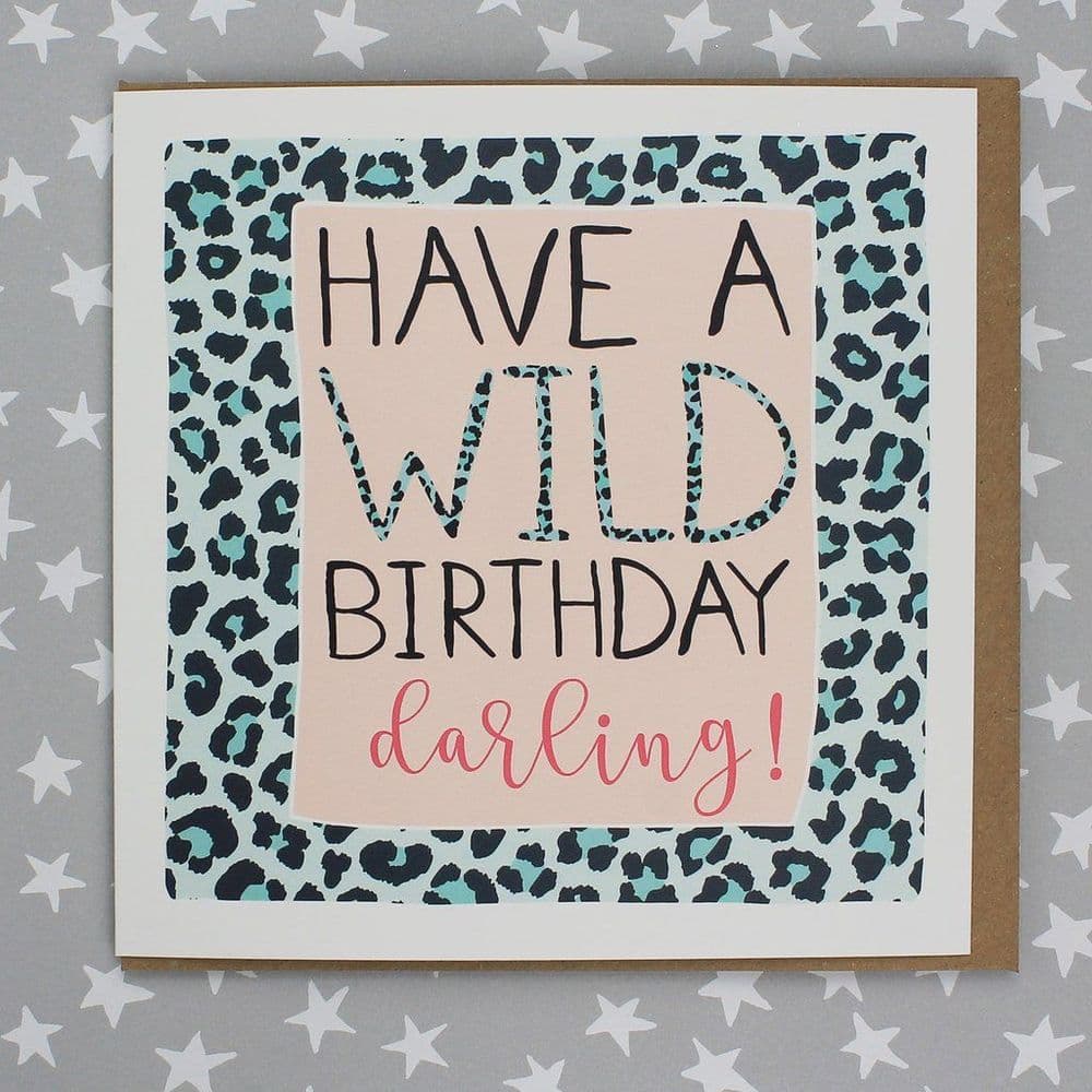 WILD BIRTHDAY CARD