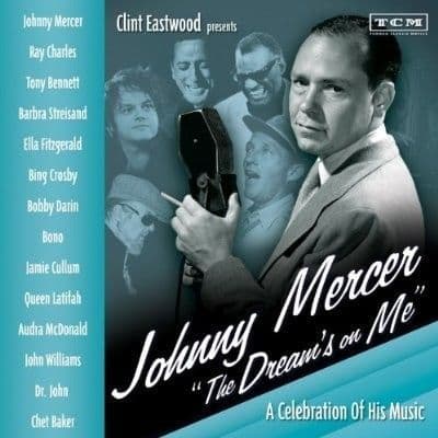 Johnny Mercer The Dream s on Me CD