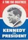 JFK Kennedy for President Election Poster
