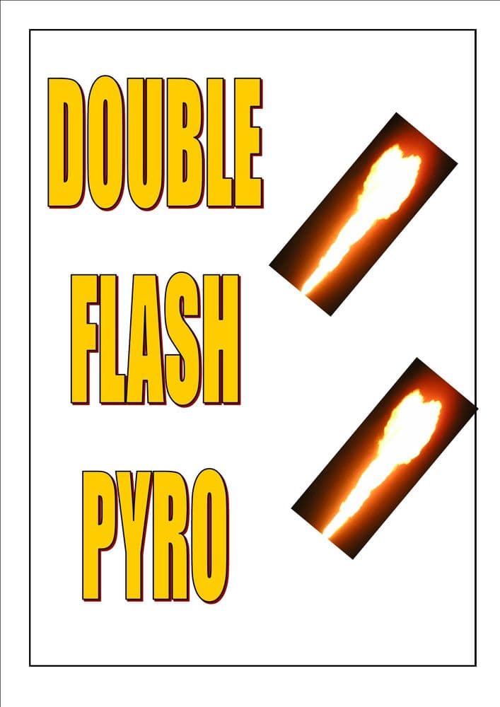 Double Flash Pyro
