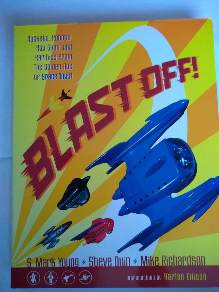 BLAST OFF BY S MARK YOUNG STEVE DUIN AND MIKE RICHARDSON HARDBACK