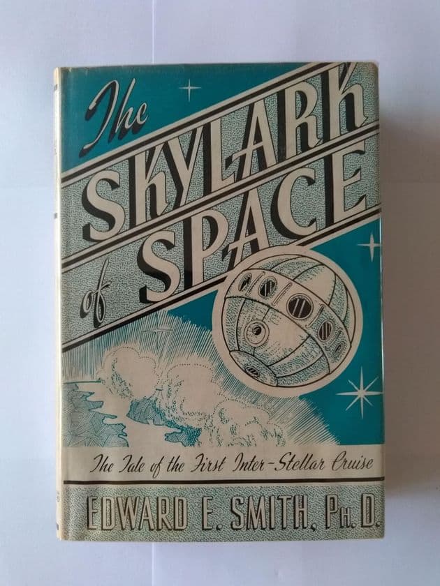 HADLEY PUBLISHING THE SKYLARK OF SPACE by Edward E Smith PHD Hardcover