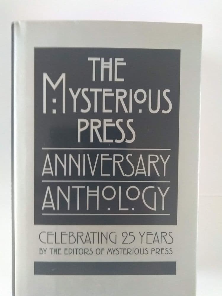 THE MYSTERIOUS PRESS ANNIVERSARY ANTHOLOGY BY THE EDITORS OF MYSTERIOUS ...