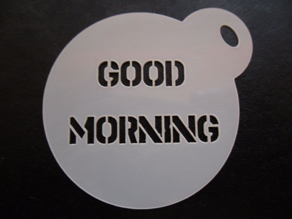 60mm good morning stencil