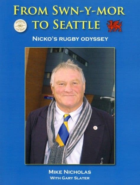MIKE NICHOLAS BOOK - "Nicko s Rugby Odyssey"
