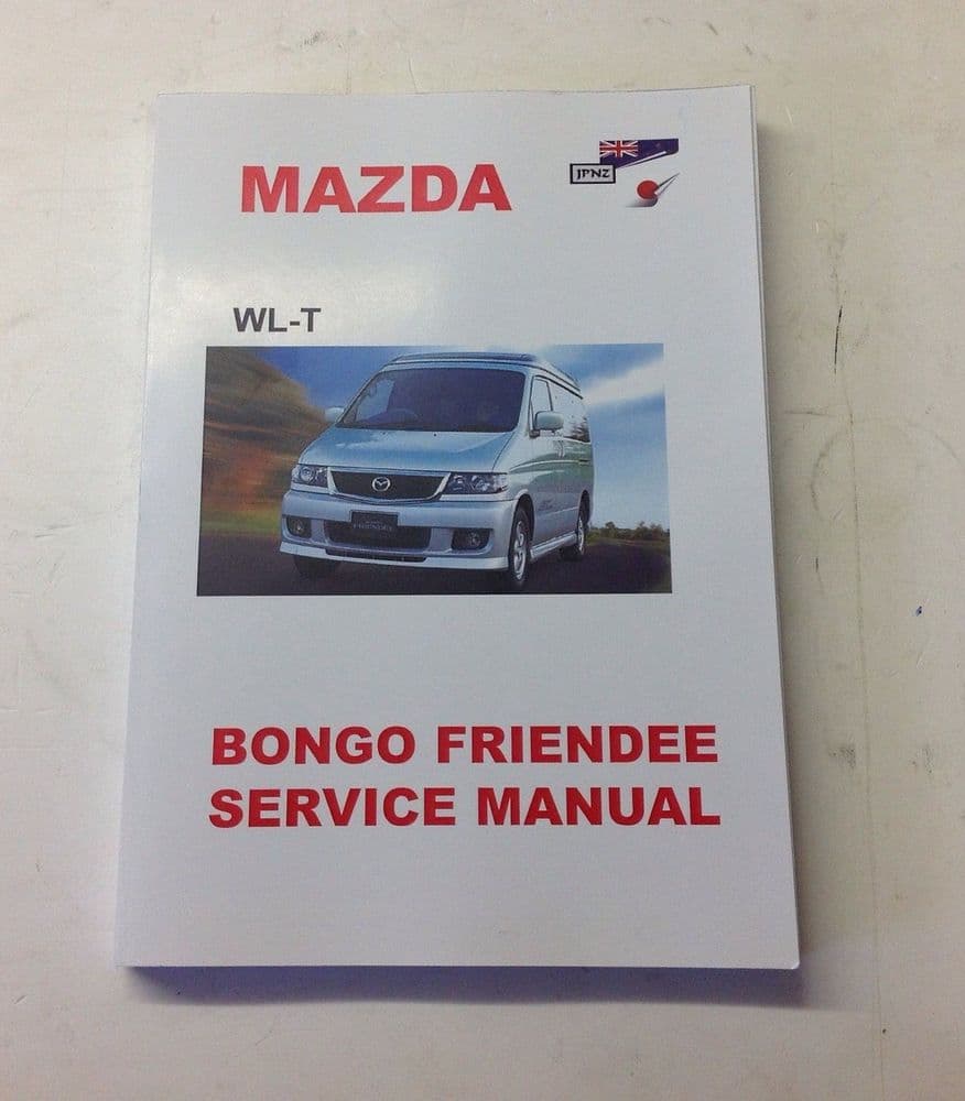 MAZDA BONGO 95 - 06 2 5TD WORKSHOP SERVICE MANUAL WITH FREE ELECTRICS CD
