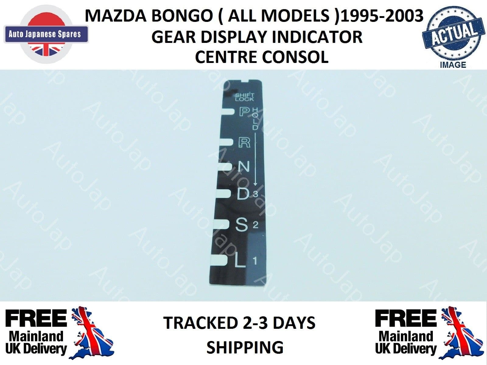 MAZDA BONGO ALL MODELS GEAR DISPLAY INDICATOR
