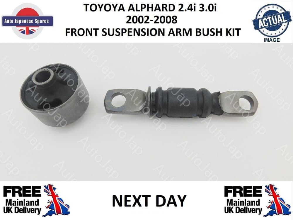 TOYOTA ALPHARD 2 4i 3 0i 2002-2008 FRONT WISHBONE ARM BUSH KIT X1