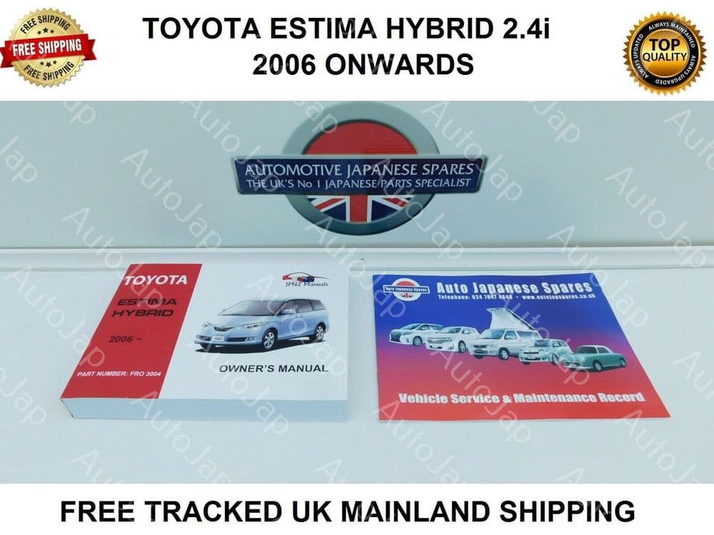 TOYOTA ESTIMA HYBRID OWNERS HAND-BOOK & FREE SERVICE RECORD BOOKLET