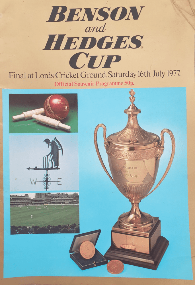B&H Cup Final 1977 Jul 16th & Scorecard