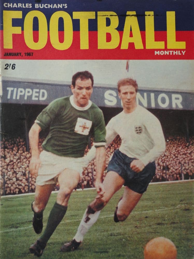 Charles Buchan s Football Monthly No 185 1967 - January