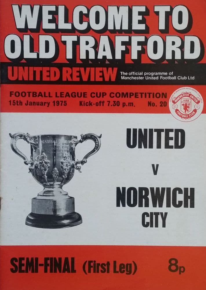Manchester United v Norwich League Cup SF 1975 Jan 15th