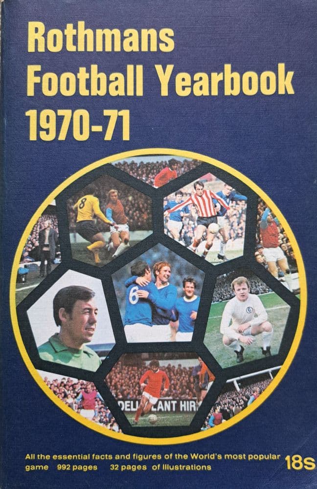 Rothmans Football Yearbook 1970-71 First Year