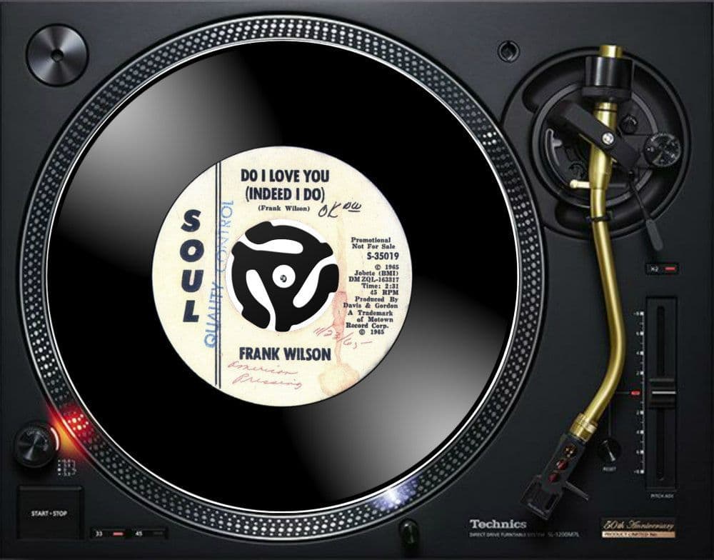 Frank Wilson Do I Love You Northern Soul Slipmat