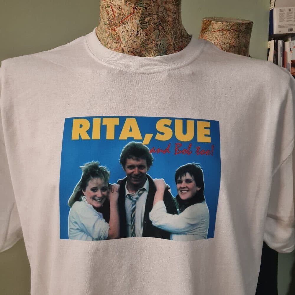 Rita Sue and Bob Too T Tee Shirt various colours Classic Cult British ...