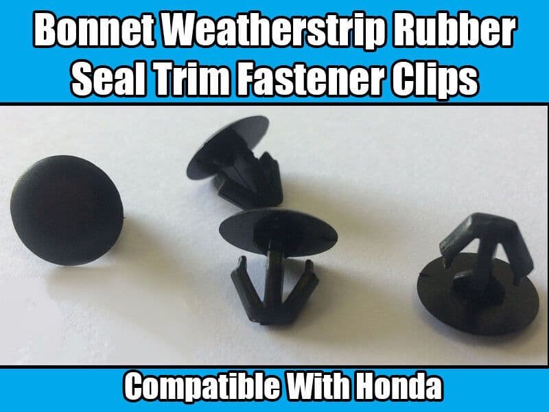 10x Clips for Honda Civic Weatherstrip Bonnet Trim Rubber Seal Edge ...
