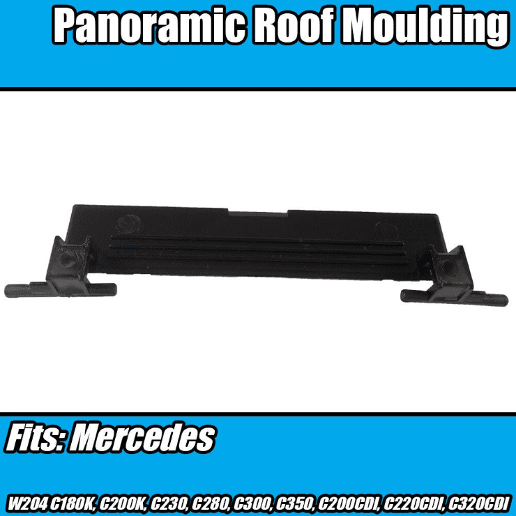 Panoramic Roof Moulding Port Bag Cover for Mercedes C Class W204 2008 ...