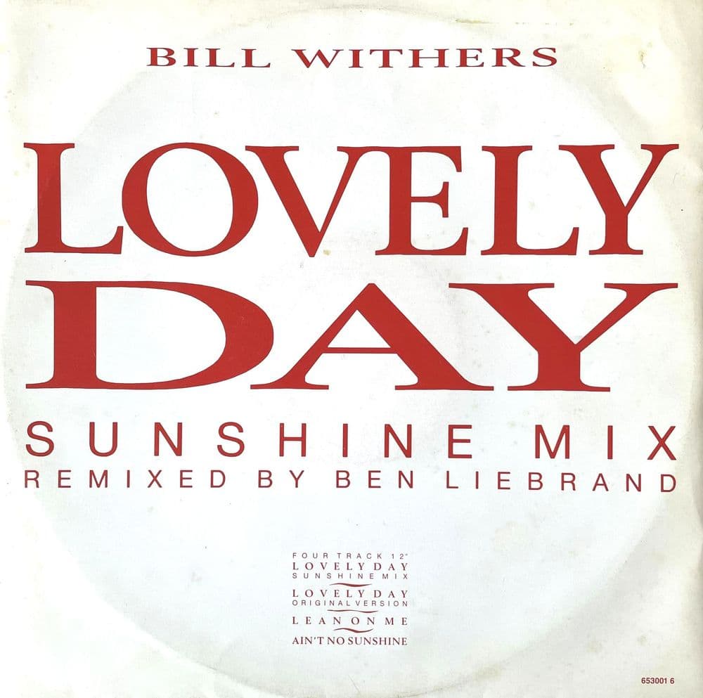 Bill Withers - Lovely Day Sunshine Mix 12" VG-/VG-