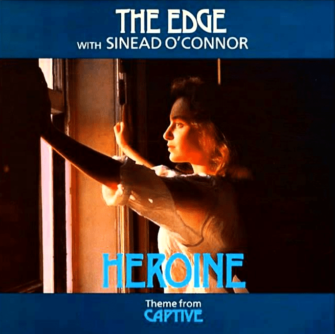 Edge The With Sinead O Connor - Heroine Theme From Captive 12" G /G