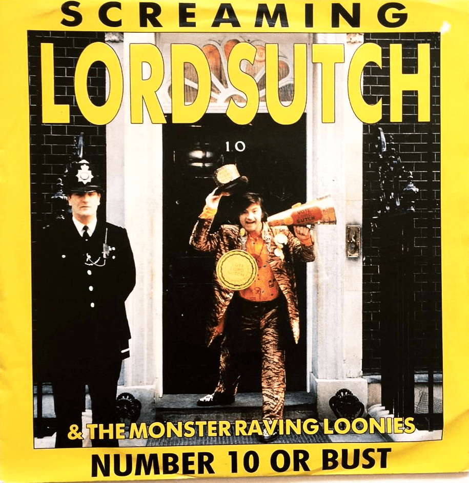 Screaming Lord Sutch & The Monster Raving Loonies - Number 10 Or Bust 7 ...