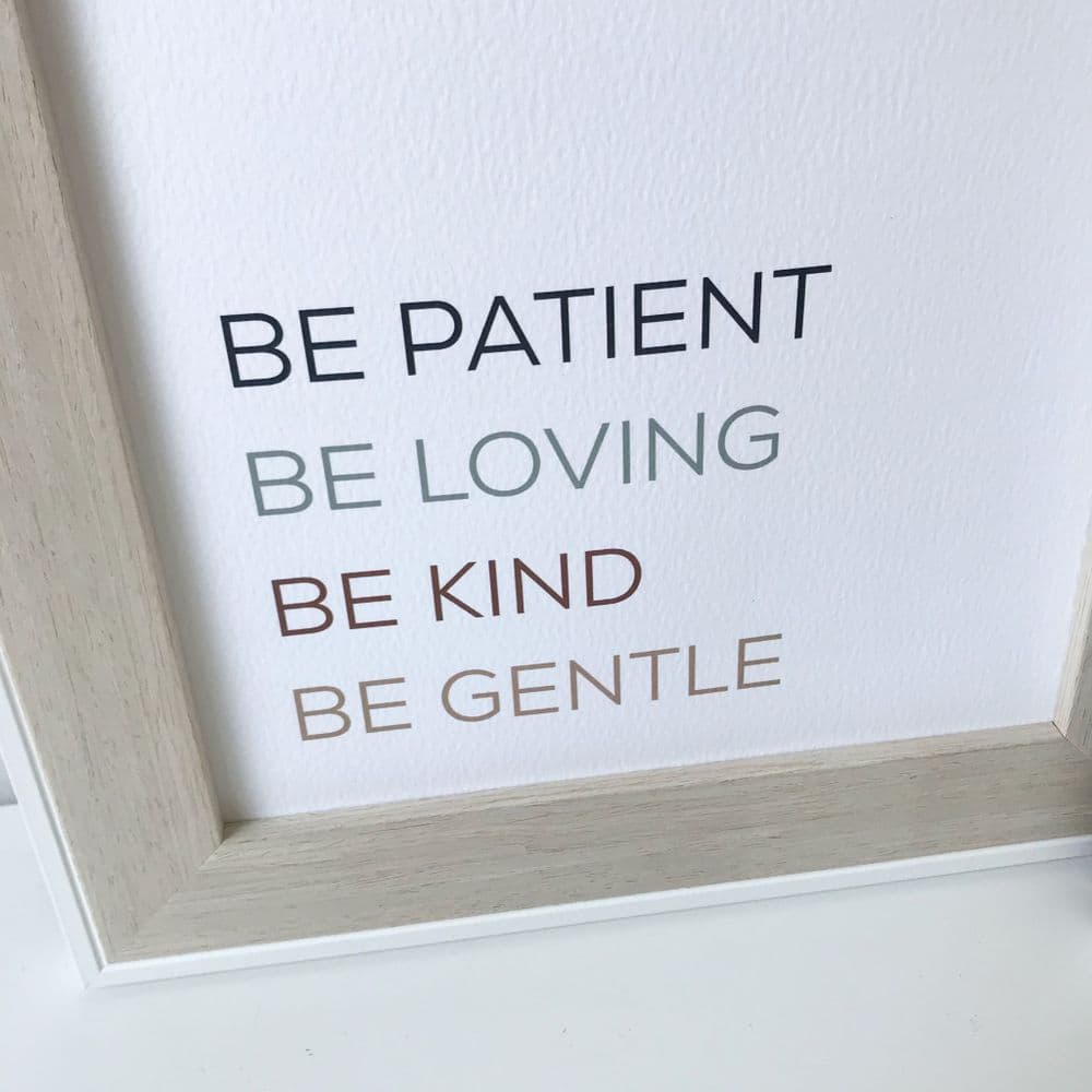 Be patient Be loving Be kind Be gentle A4