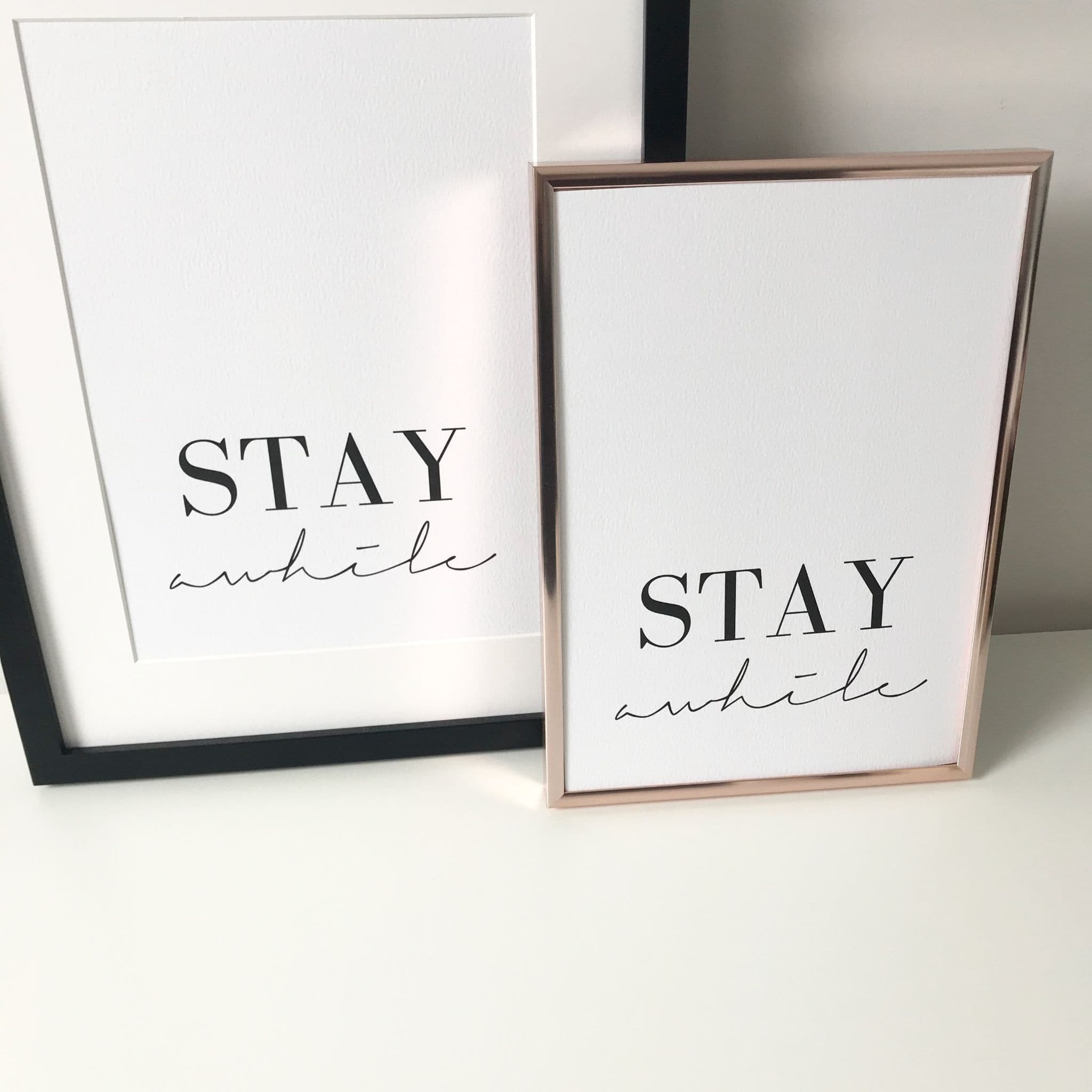 Stay awhile A4