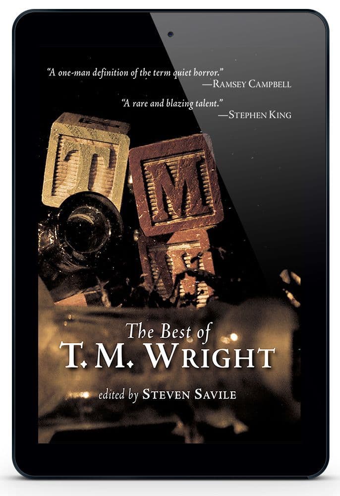 The Best of T M Wright eBook Edited by Steven Savile