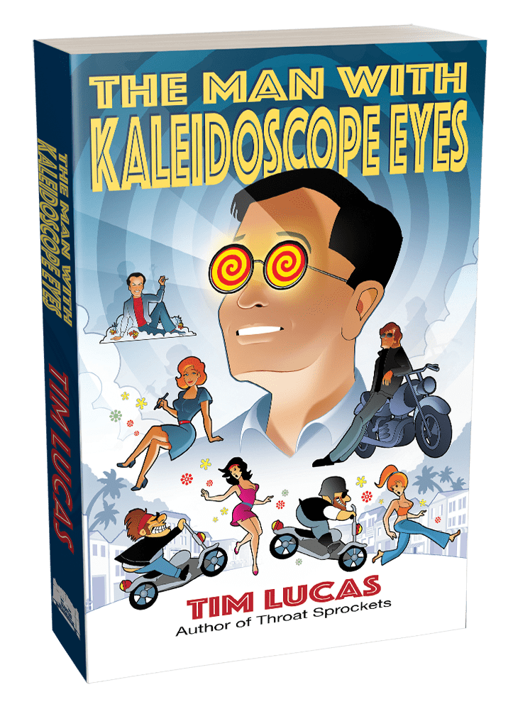 The Man With Kaleidoscope Eyes trade paperback by Tim Lucas