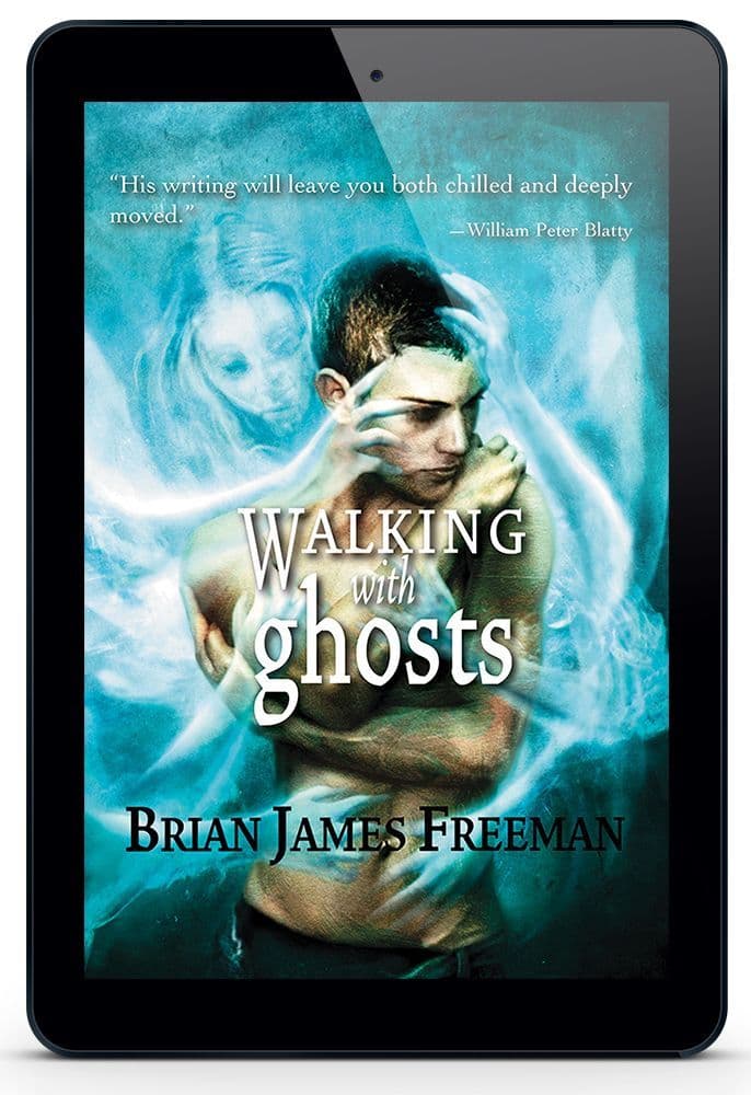 Walking With Ghosts eBook by Brian James Freeman