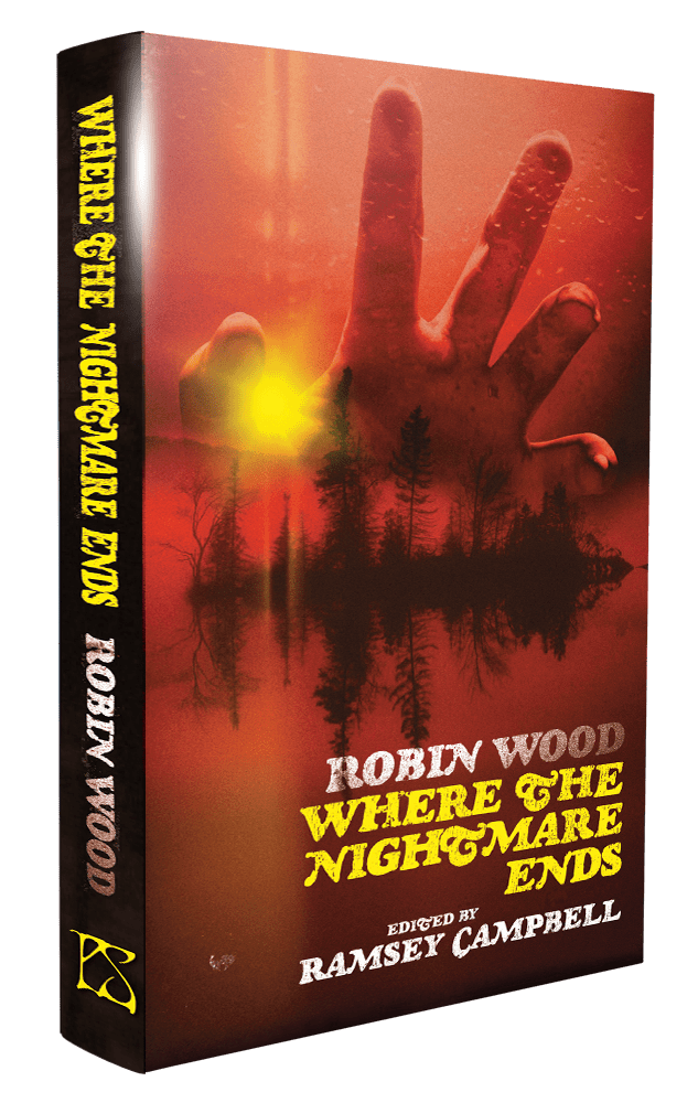 Where the Nightmare Ends Hardcover by Robin Wood